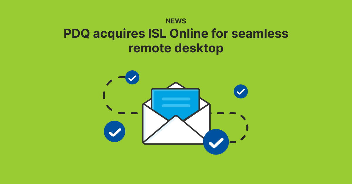 PDQ acquires ISL Online for seamless remote desktop | PDQ