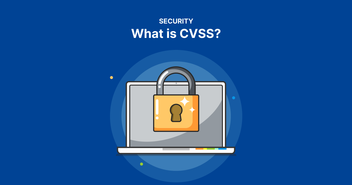 What is CVSS? | PDQ