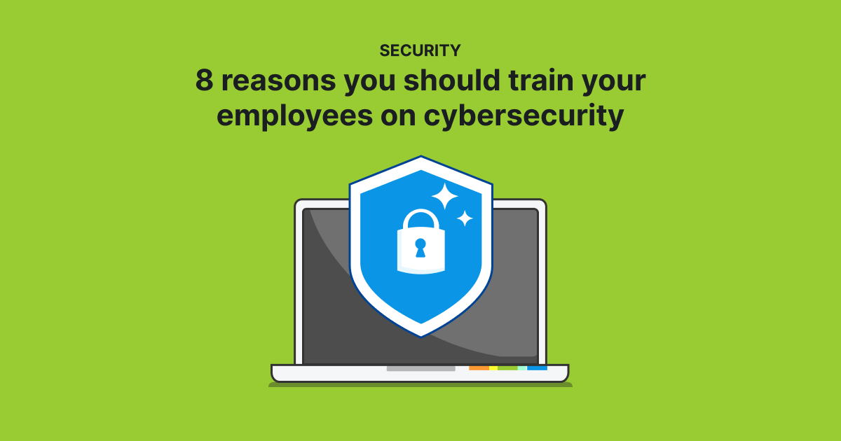 8 reasons for employee cybersecurity training | PDQ