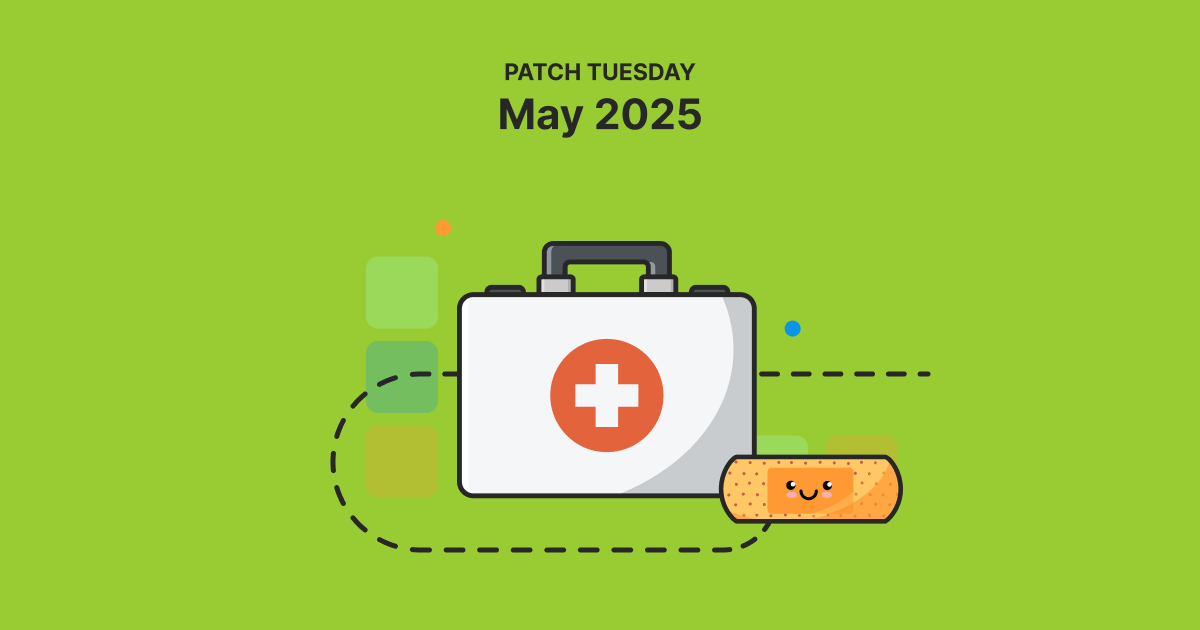 Patch Tuesday May 2025 | PDQ