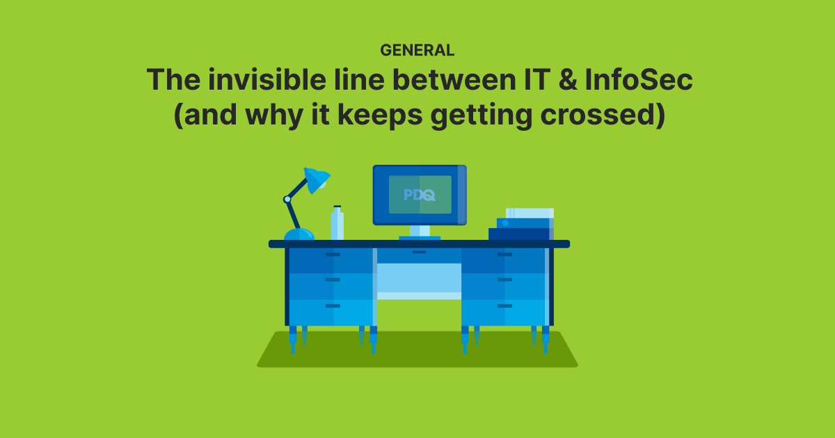 The invisible line between IT and InfoSec (and why it keeps getting ...