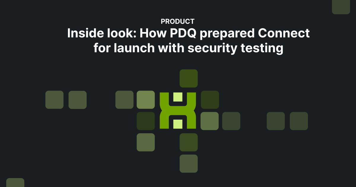 How PDQ prepared Connect for launch by utilizing security testing ...