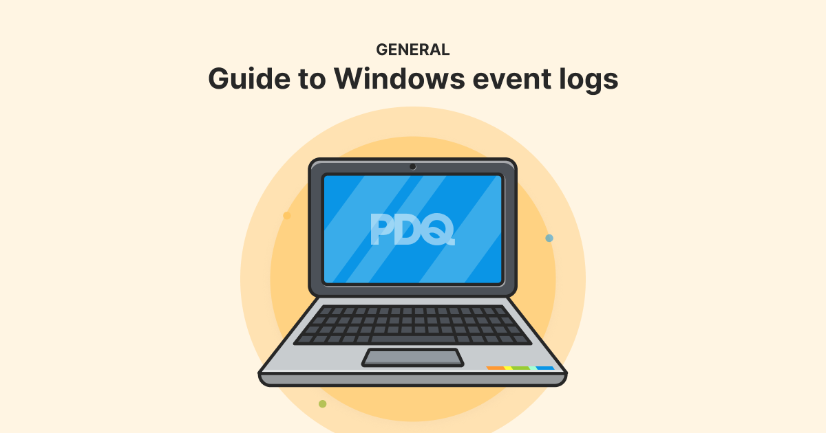 What are event logs? Use, contents, & why they matter | PDQ