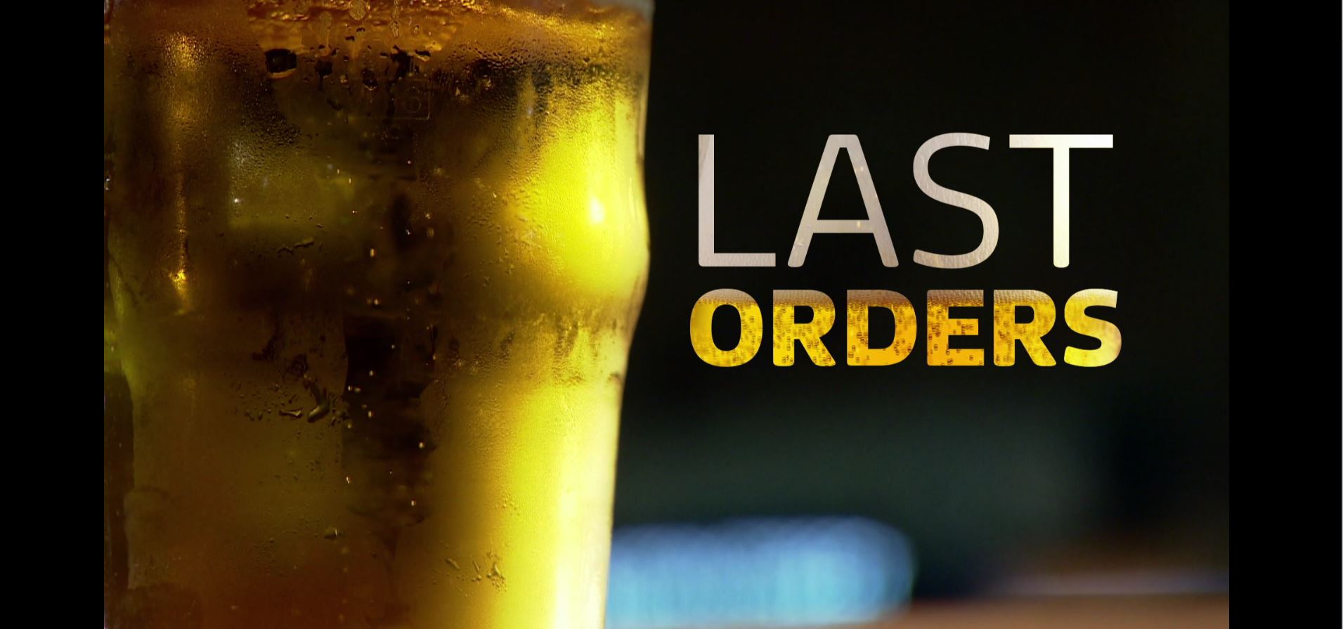 Up Close: Last Orders | UTV programmes