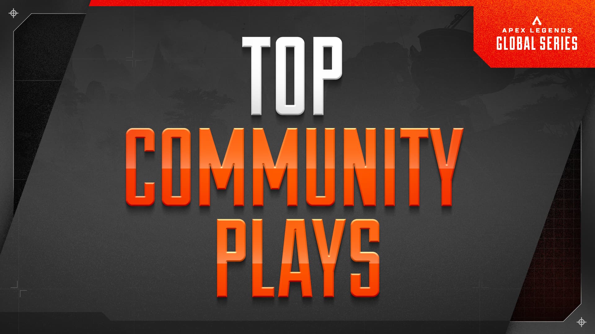 Top Community Plays — ALGS Year 6 | Apex Legends Global Series