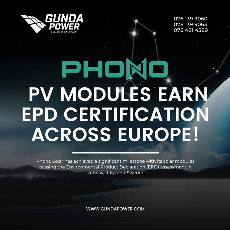 PHONO Solar PV Modules Earn EPD Certification Across Europe! | Gunda Power