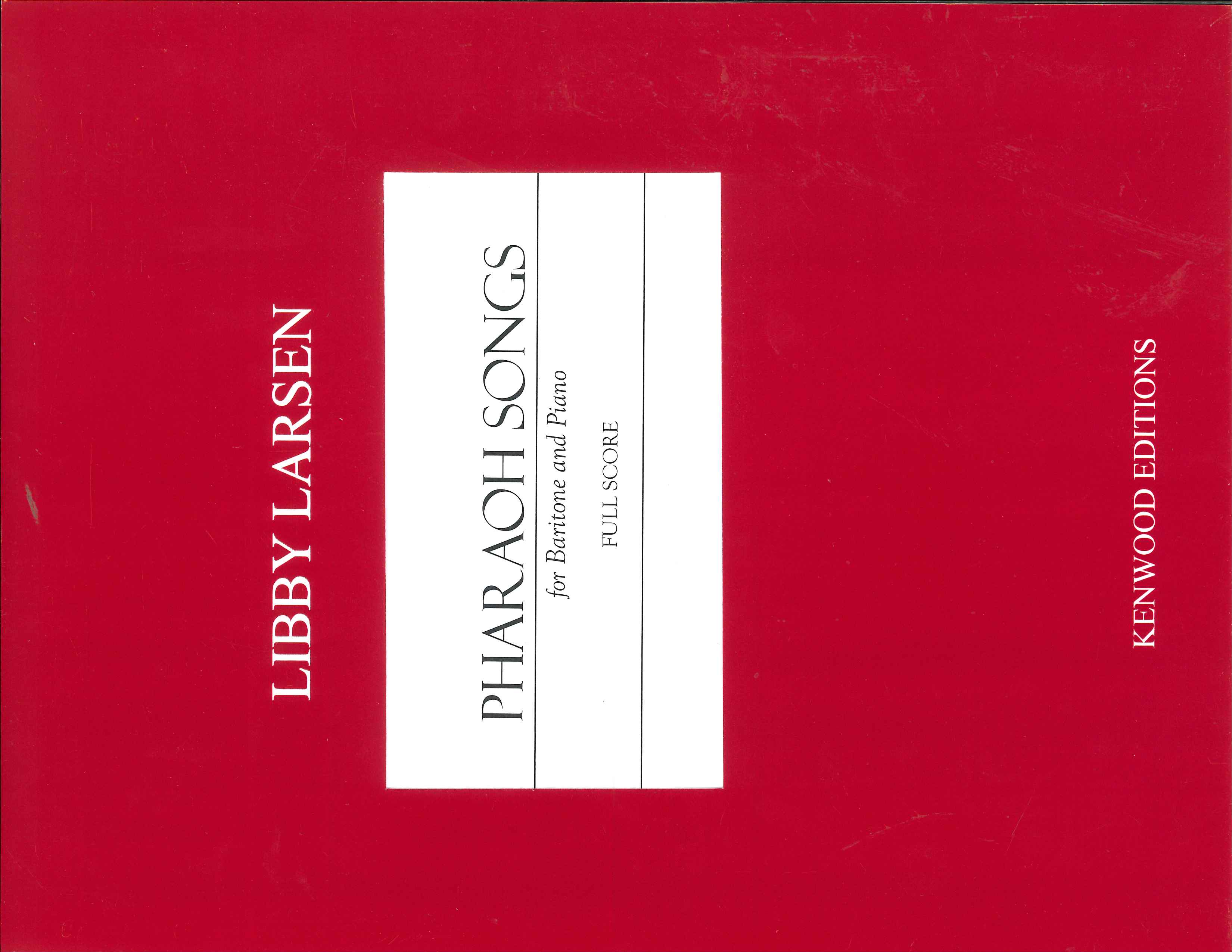 Pharaoh Songs - Libby Larsen