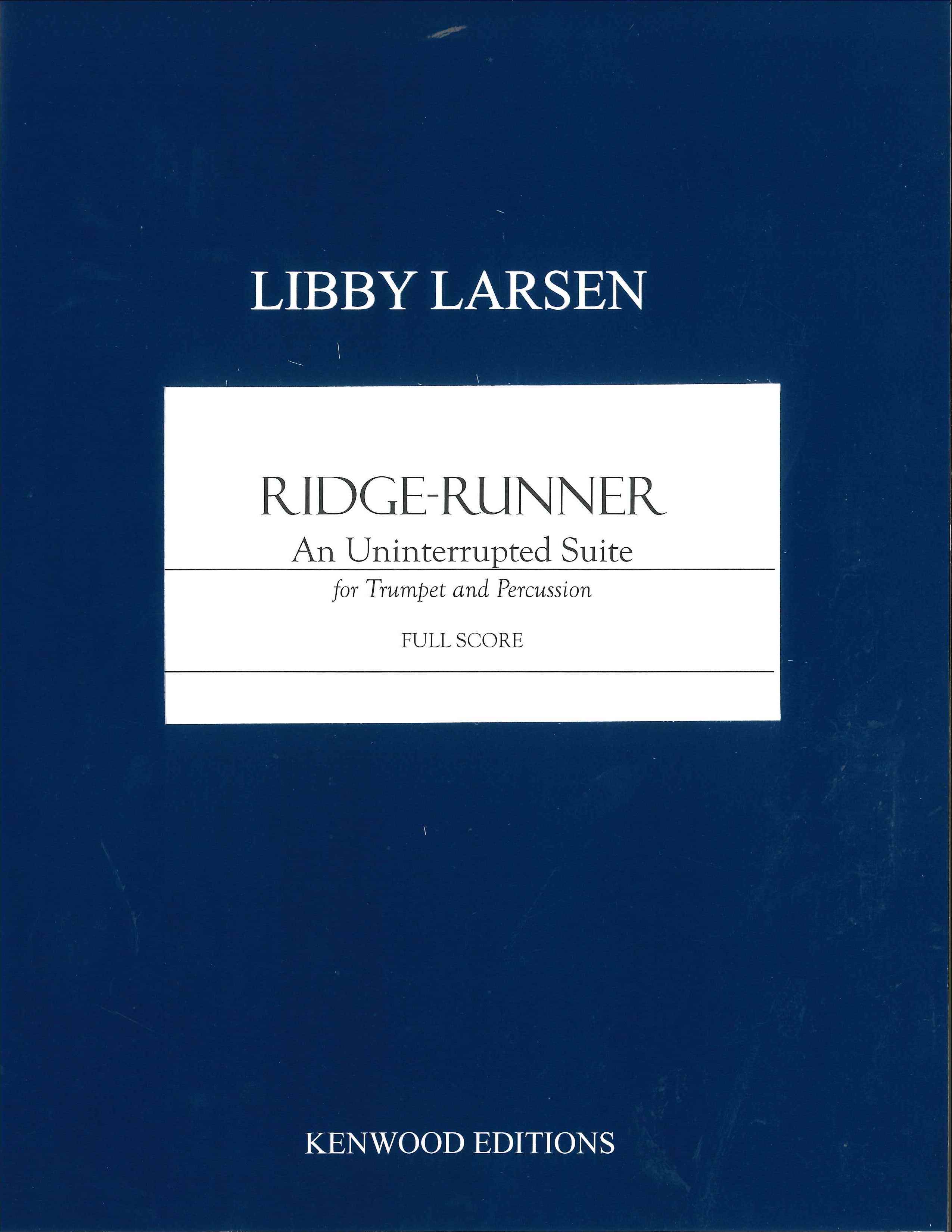 Ridge-runner - Libby Larsen