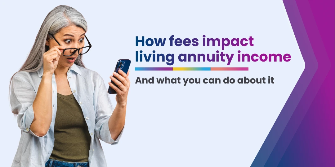 How fees can impact your living annuity income