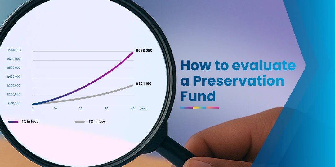 How to evaluate a Preservation Fund