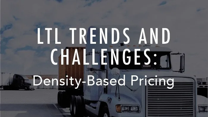 LTL Trends and Challenges: Density-Based Pricing | Uber Freight