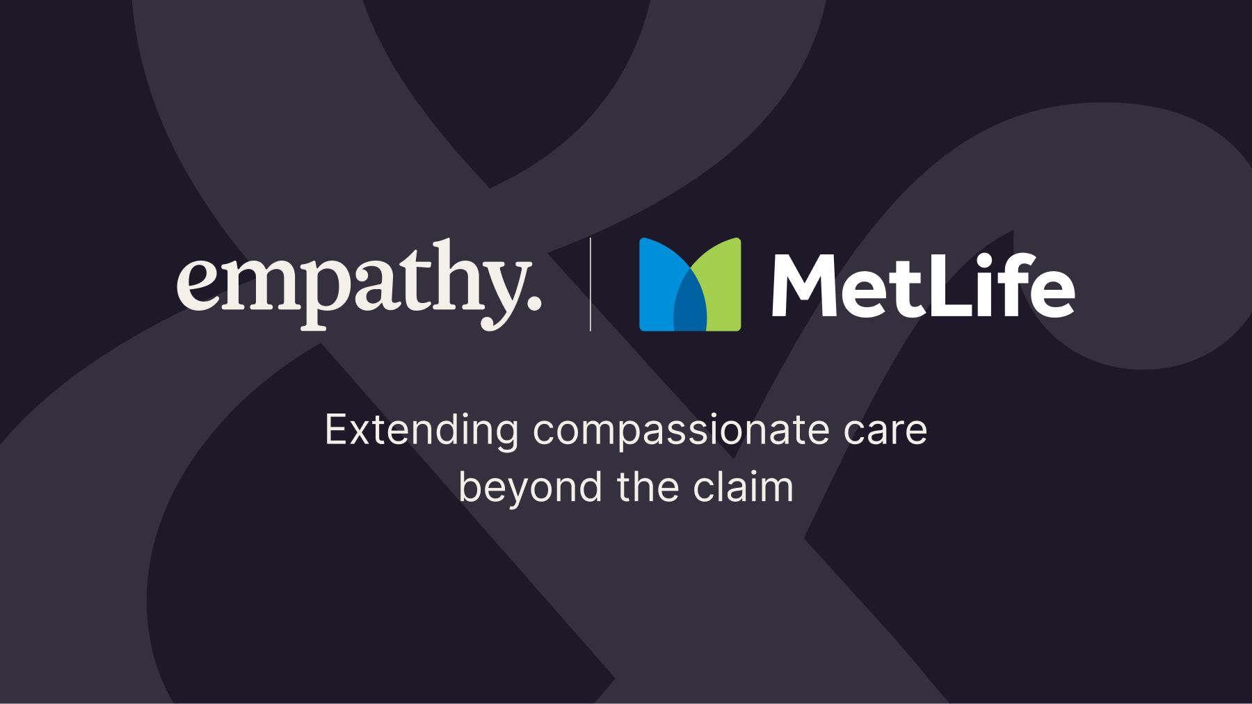 Providing bereavement care to millions more, through MetLife | Empathy