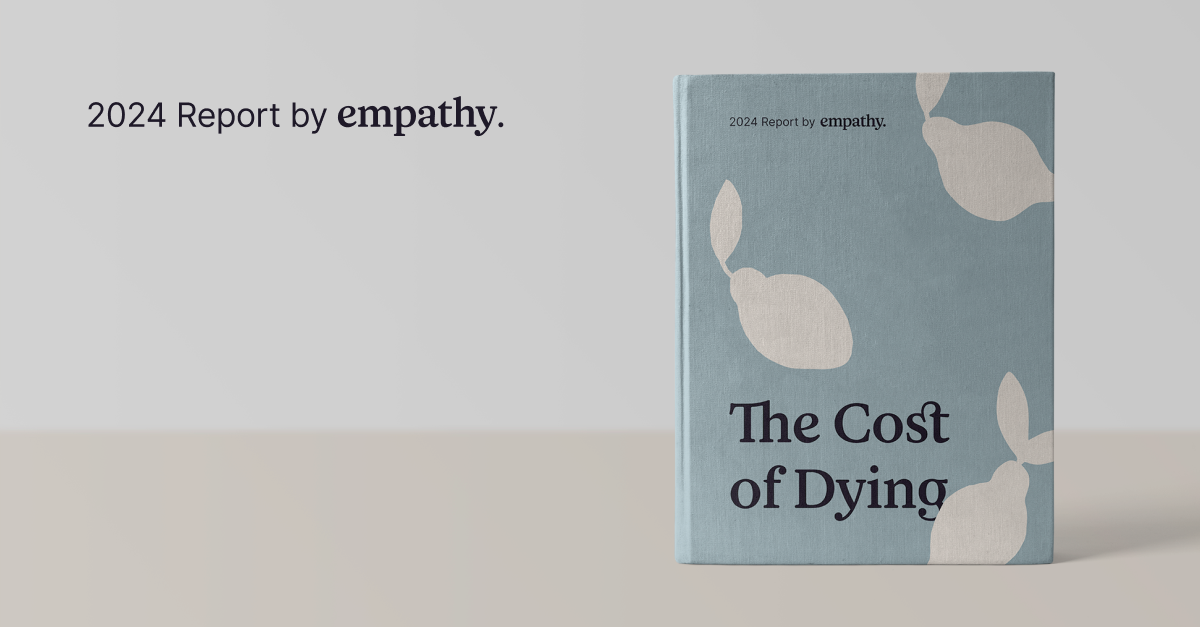 Cost of Dying Report 2024 | Empathy
