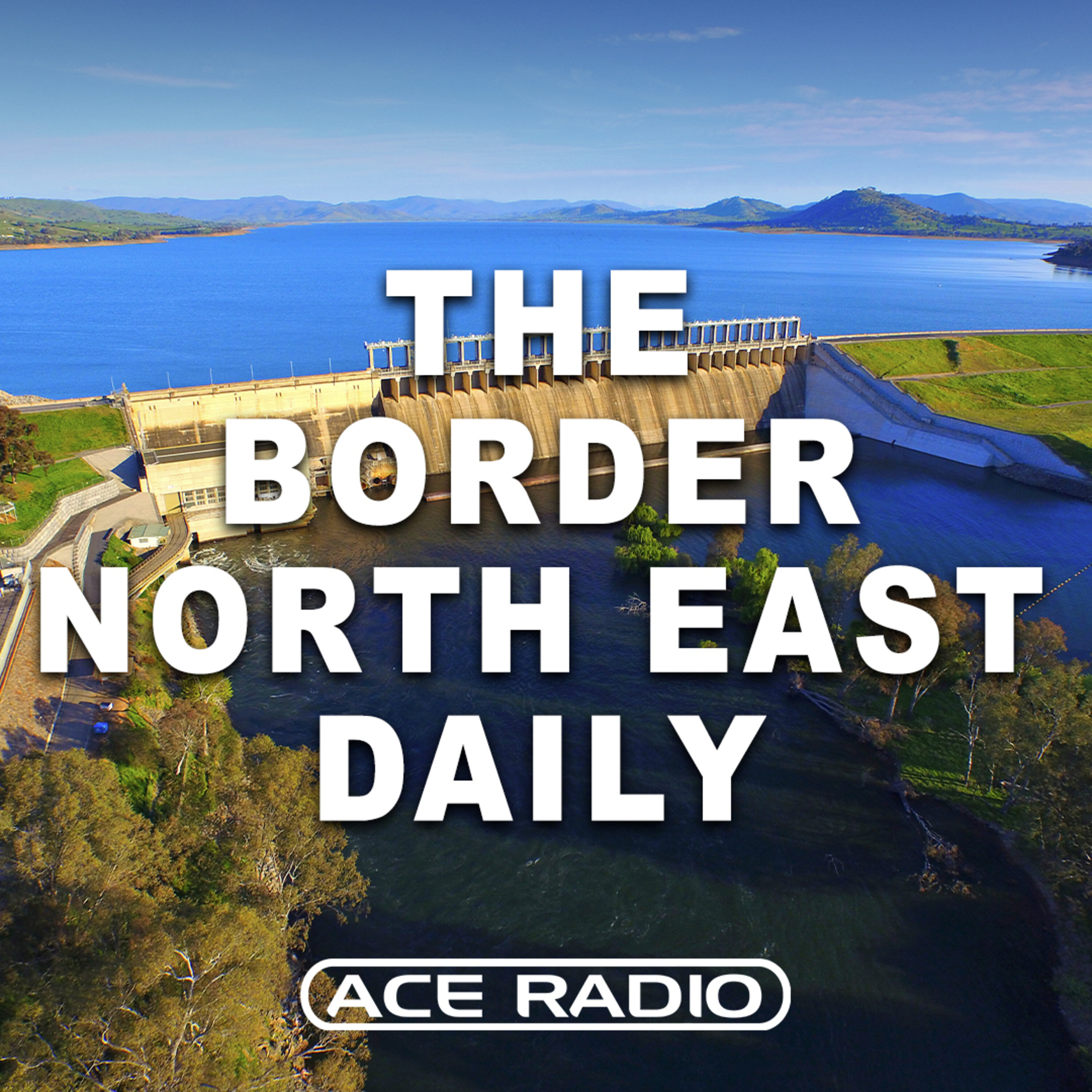 Border North East Daily - Podcast on LiSTNR