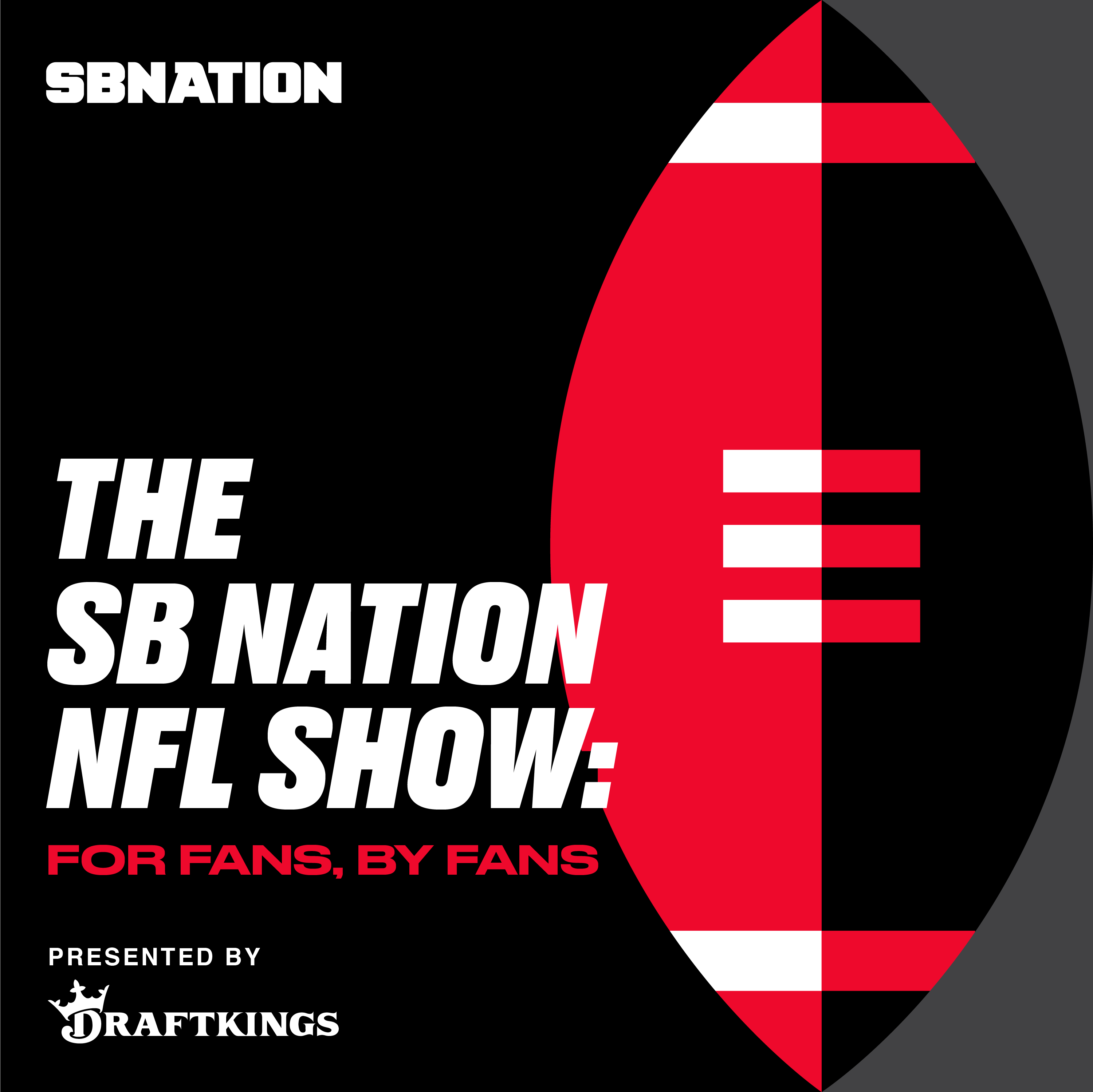The SB Nation NFL Show - Podcast on LiSTNR