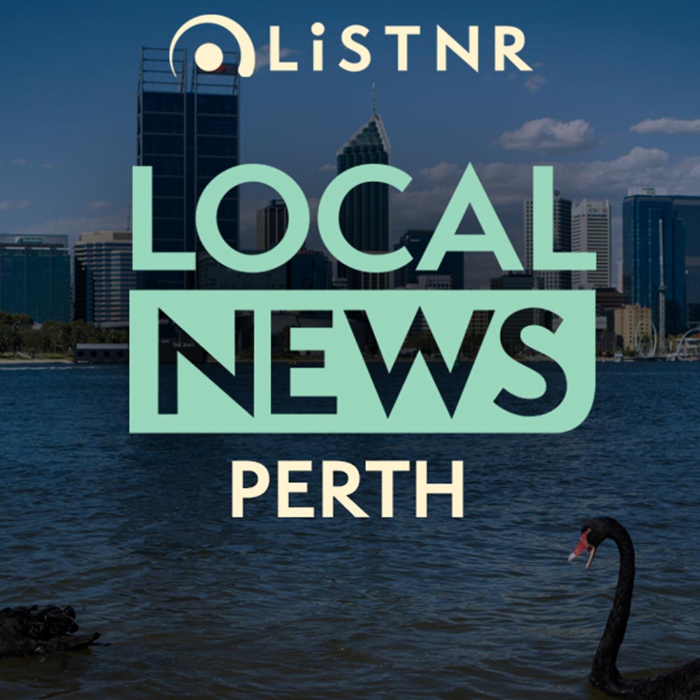 Perth Local News - Podcast on LiSTNR