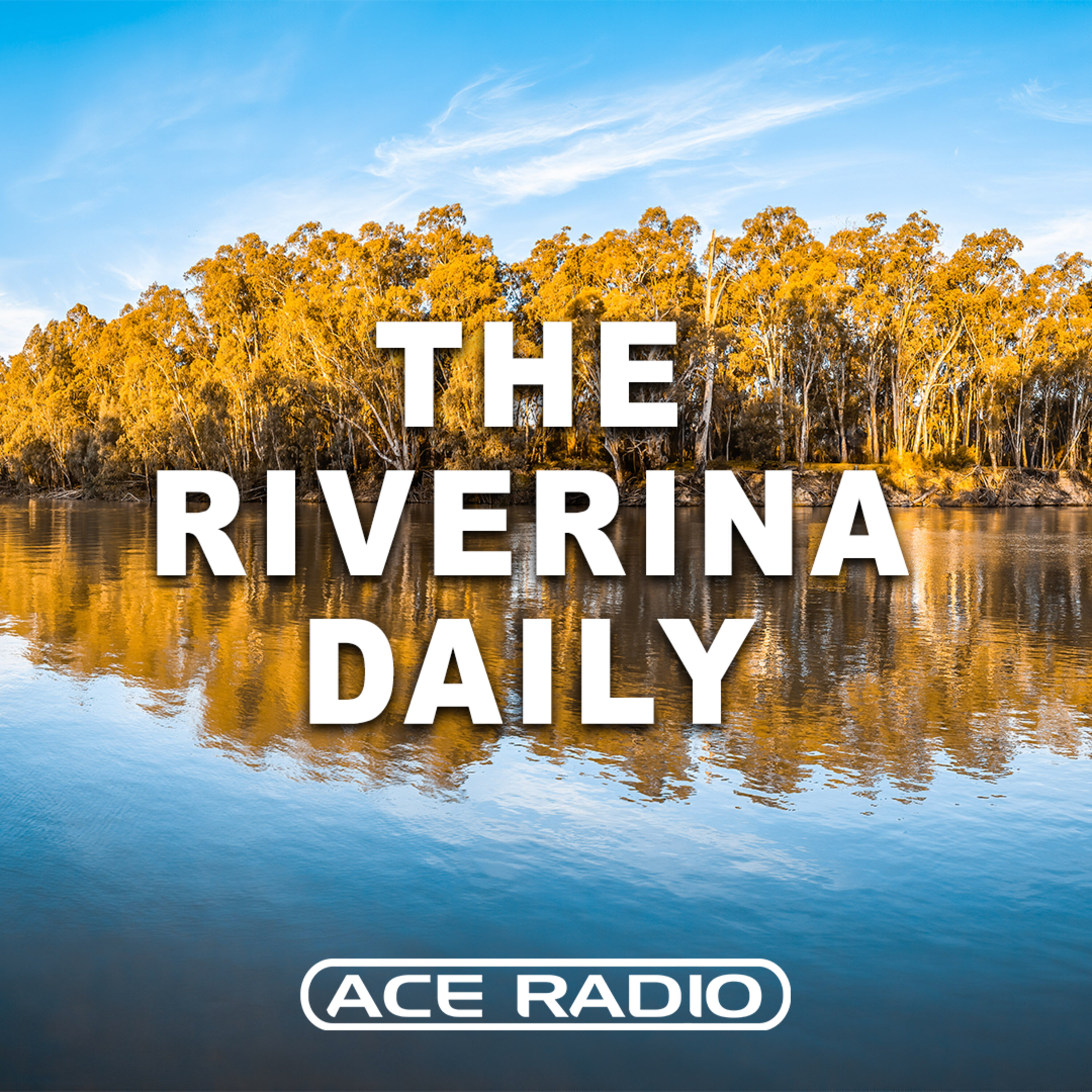 The Riverina Daily - Podcast on LiSTNR