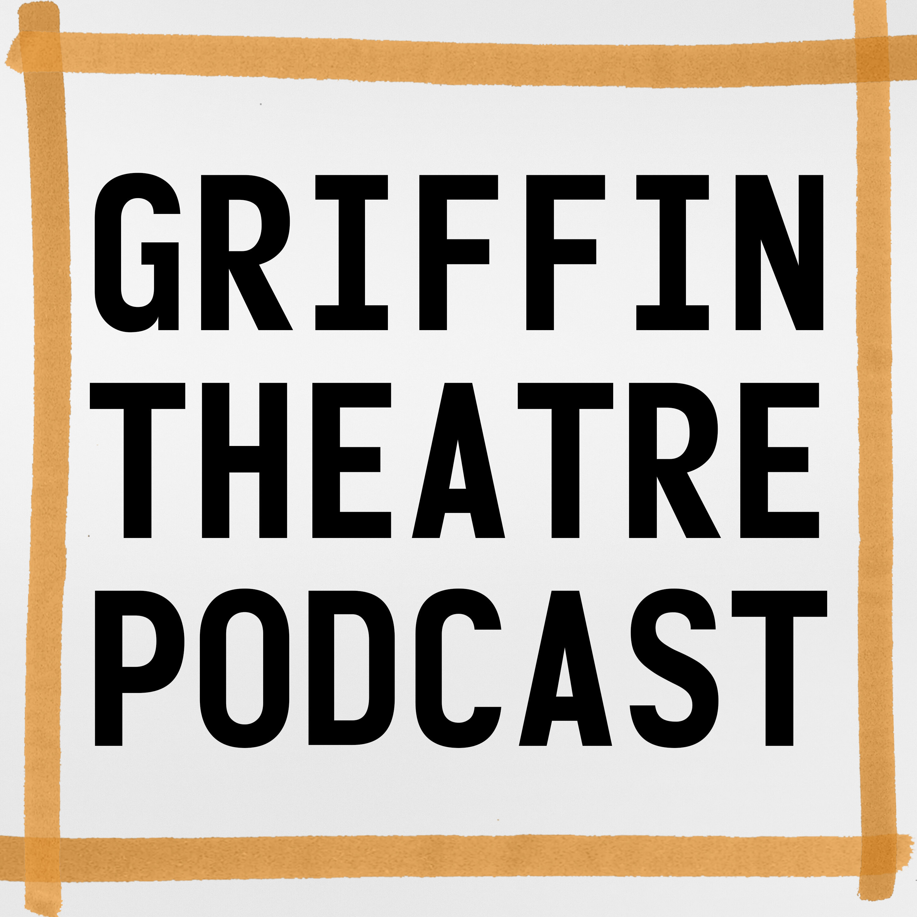 Griffin Theatre Podcast - Podcast on LiSTNR