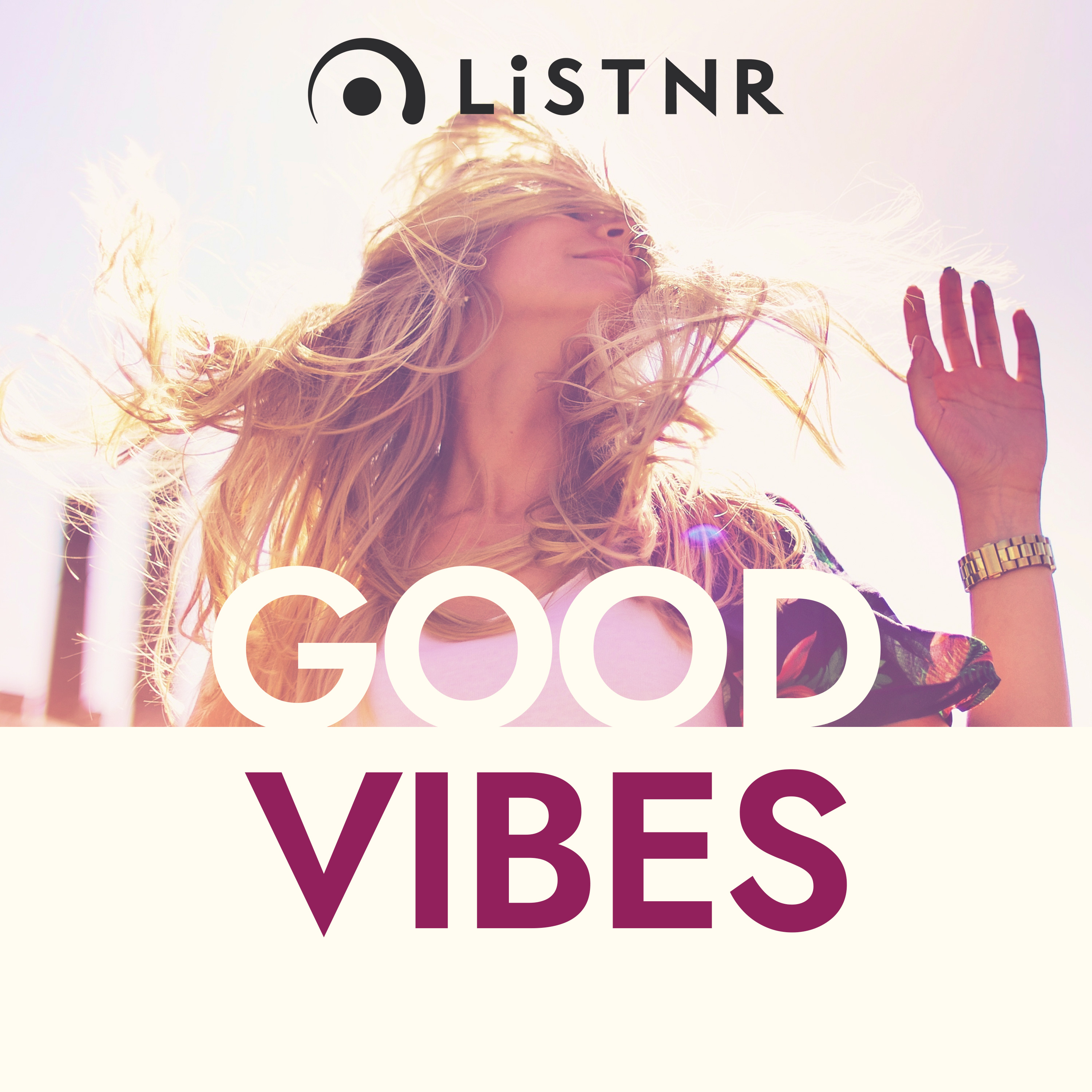 Good Vibes - Live on LiSTNR