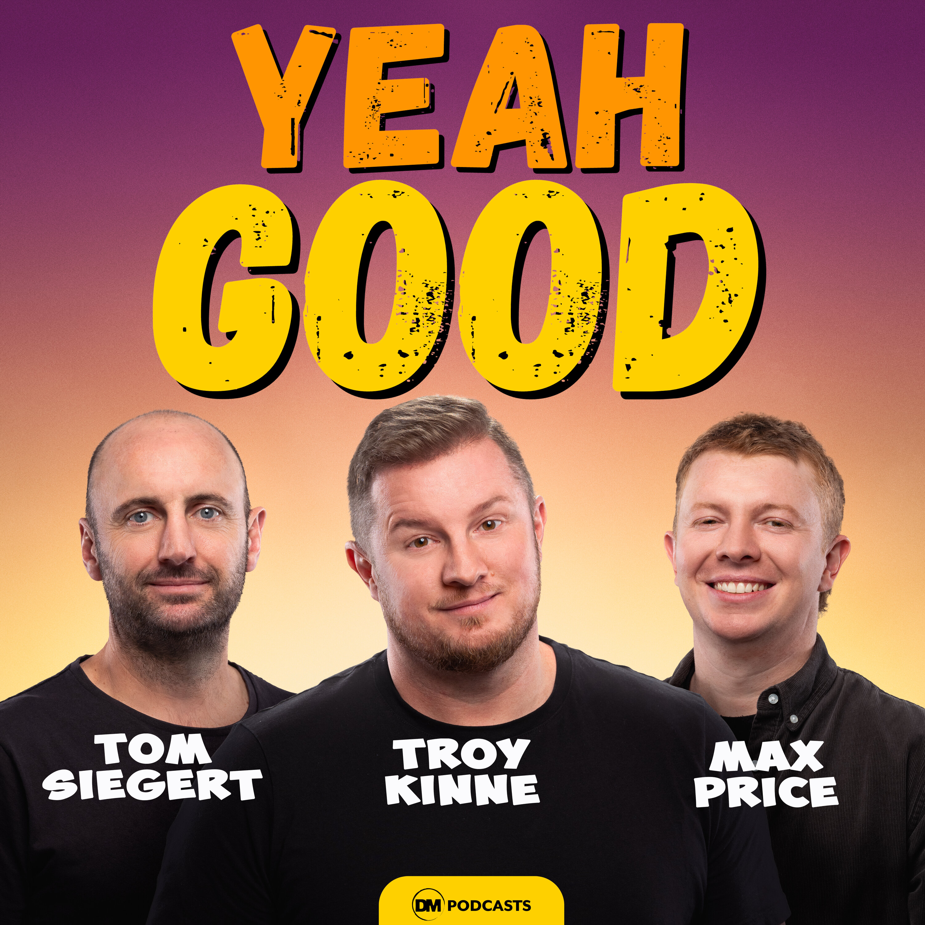 Yeah Good - Podcast on LiSTNR