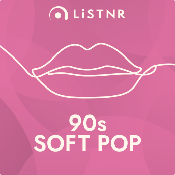 90s Soft Pop - Live on LiSTNR