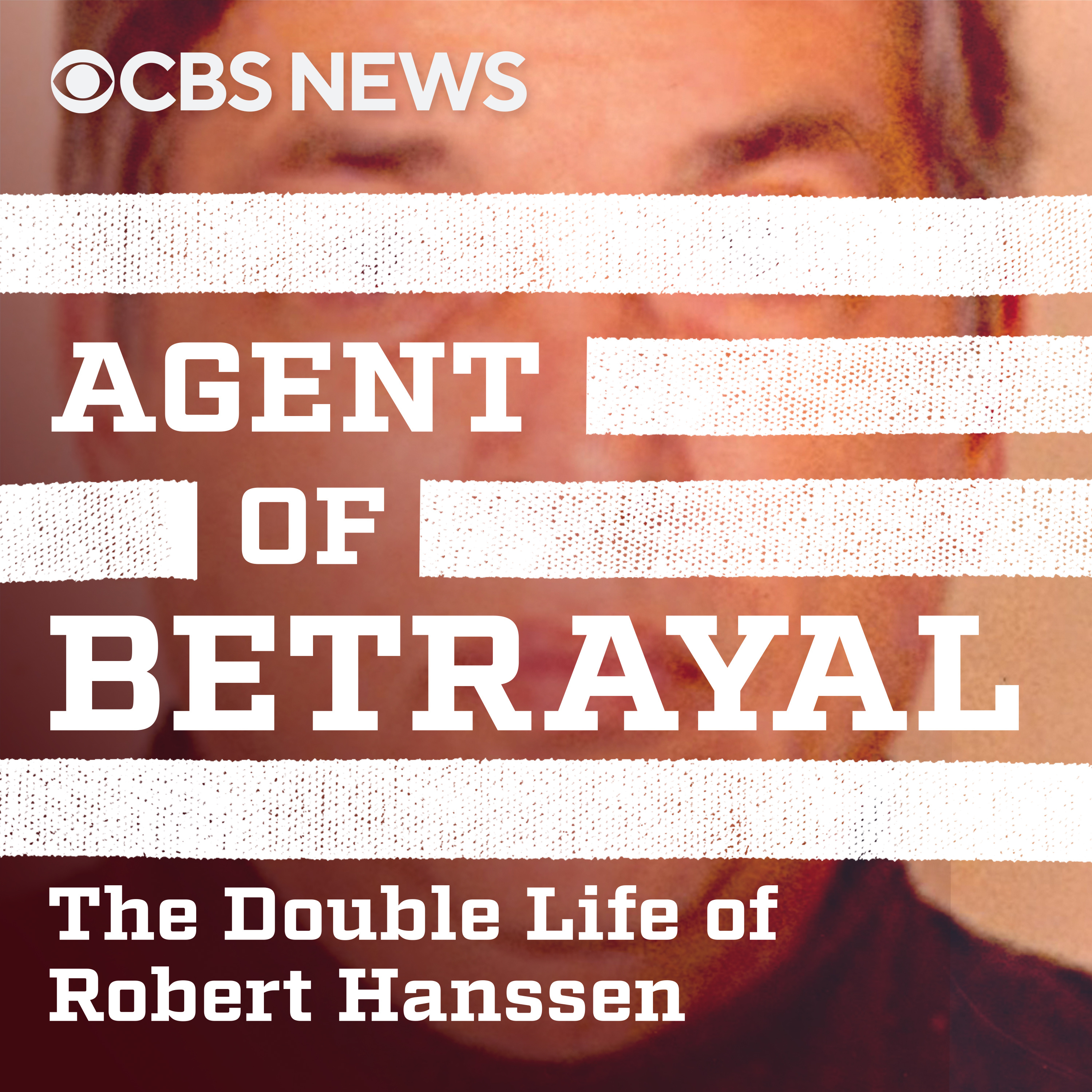 Agent of Betrayal: The Double Life of Robert Hanssen - Podcast on LiSTNR