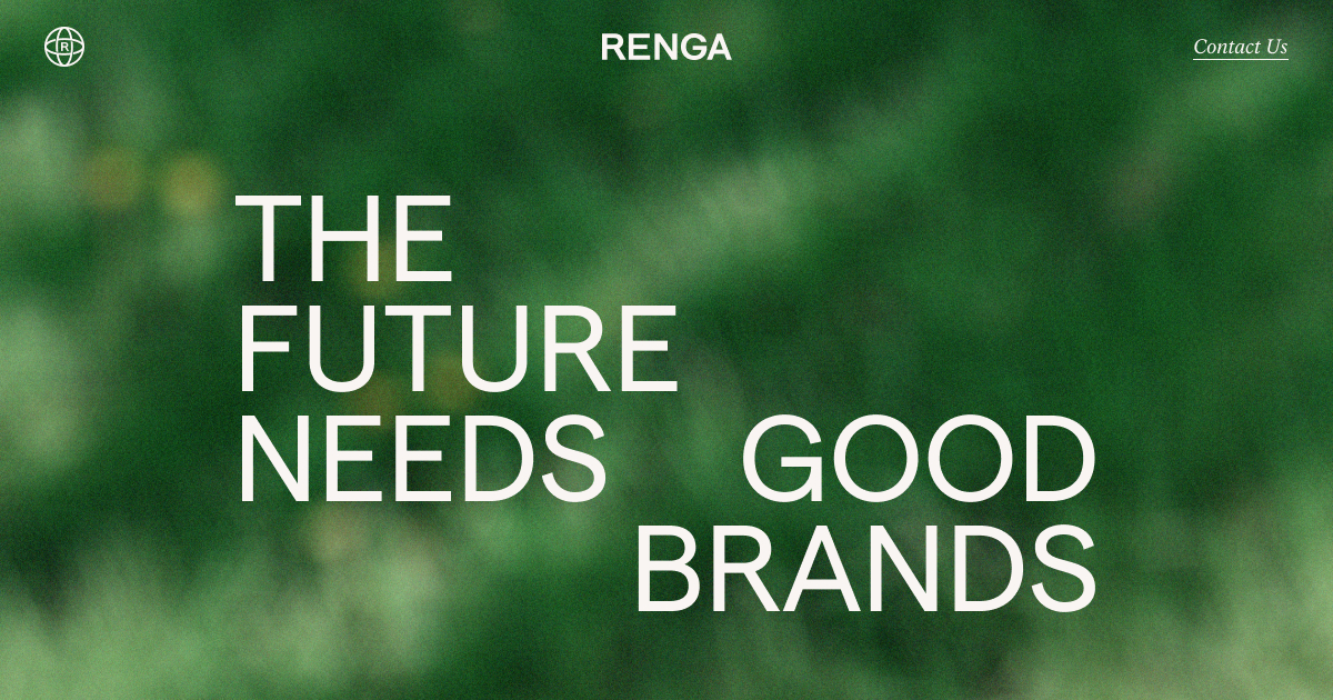 Renga | Building brands the future can be proud of. | Renga