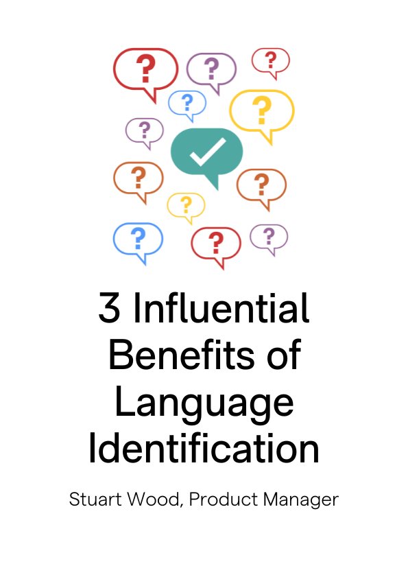 3 Influential Benefits of Language Identification