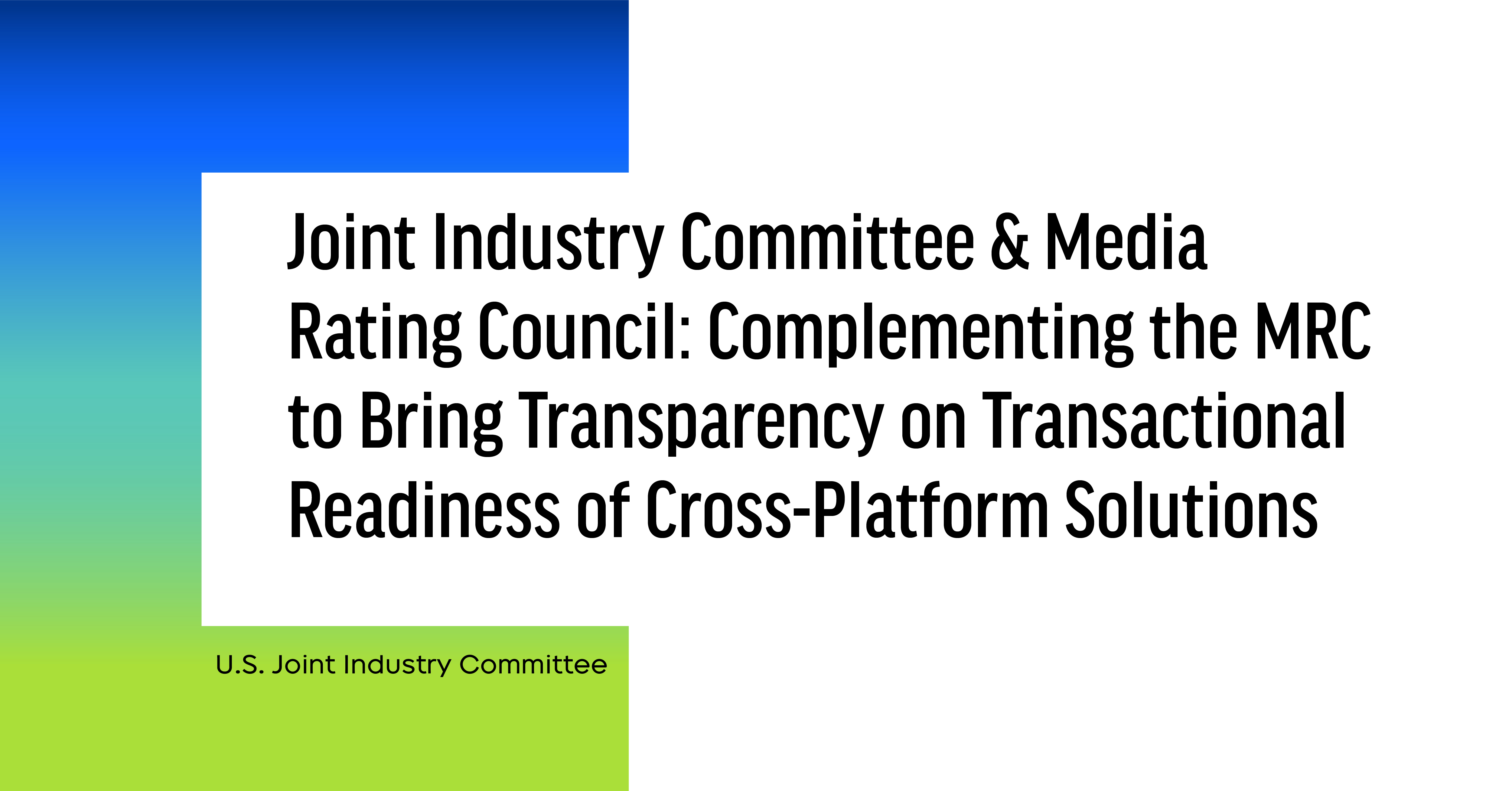 Joint Industry Committee & Media Rating Council: Complementing the MRC ...