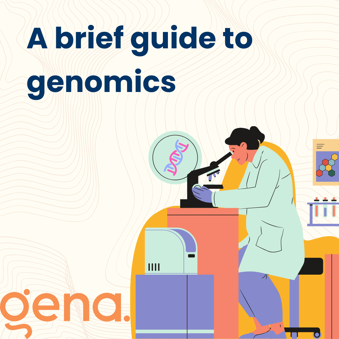 What is genomics? Let’s start with the Genome. | Gena Health Blog
