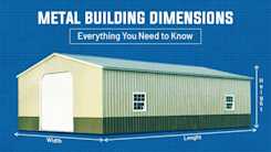 A Complete Overview of Metal Building Sizes and Dimensions