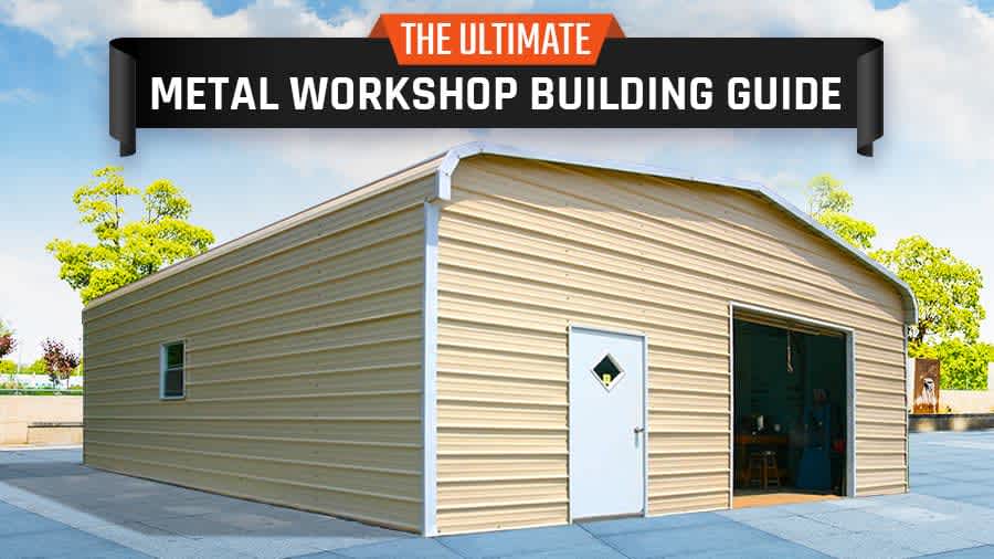 The Ultimate Guide to Building Your Metal Workshop