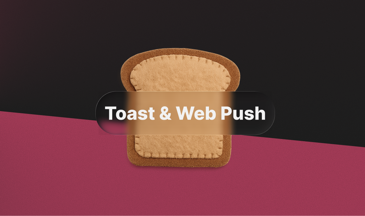 Toast Messages & Web Push Notifications: Complete Guide with Courier