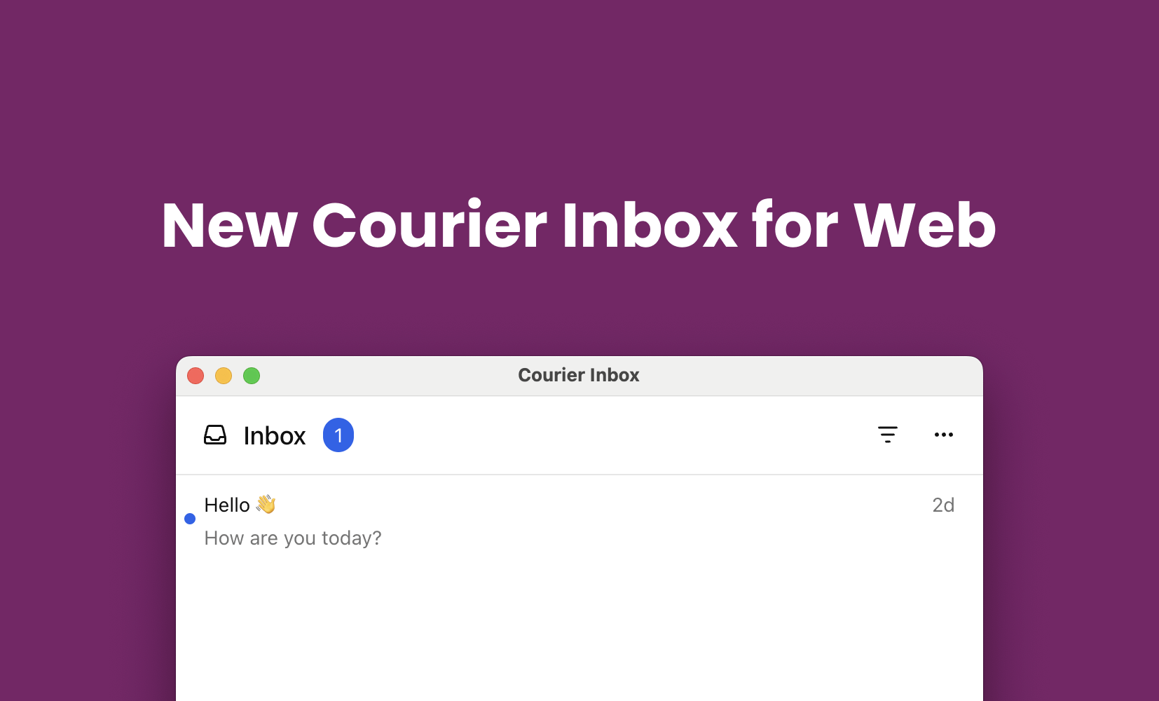 New Courier Inbox for Web: Fast, Flexible, Drop-In UI