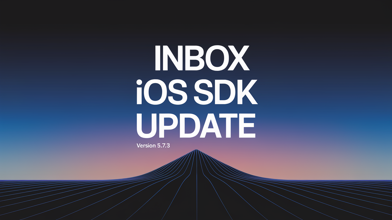 Courier Inbox iOS SDK 5.7.3 – Improved Reliability and New Listener API