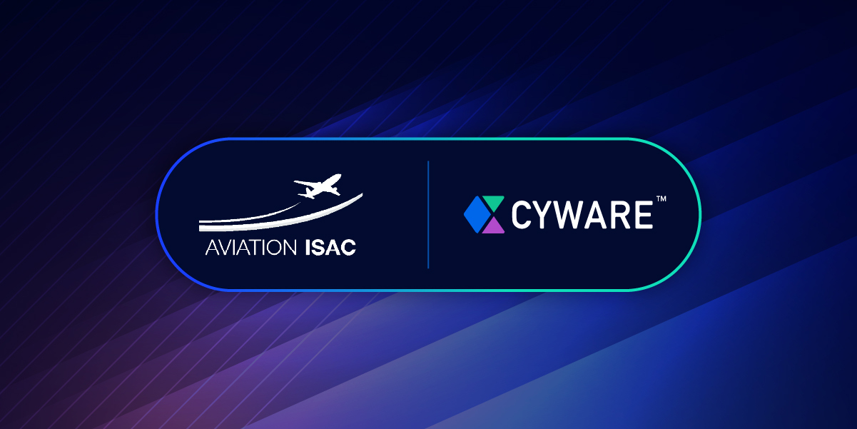 Aviation ISAC Partners with Cyware to Expand Automated Threat ...