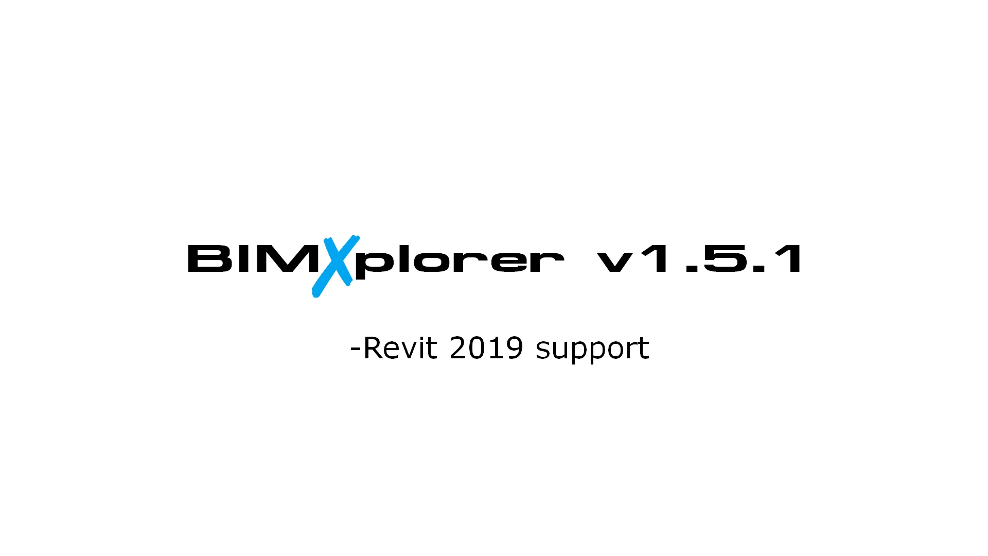 Version 1.5.1 is out! | Posts | Bimxplorer