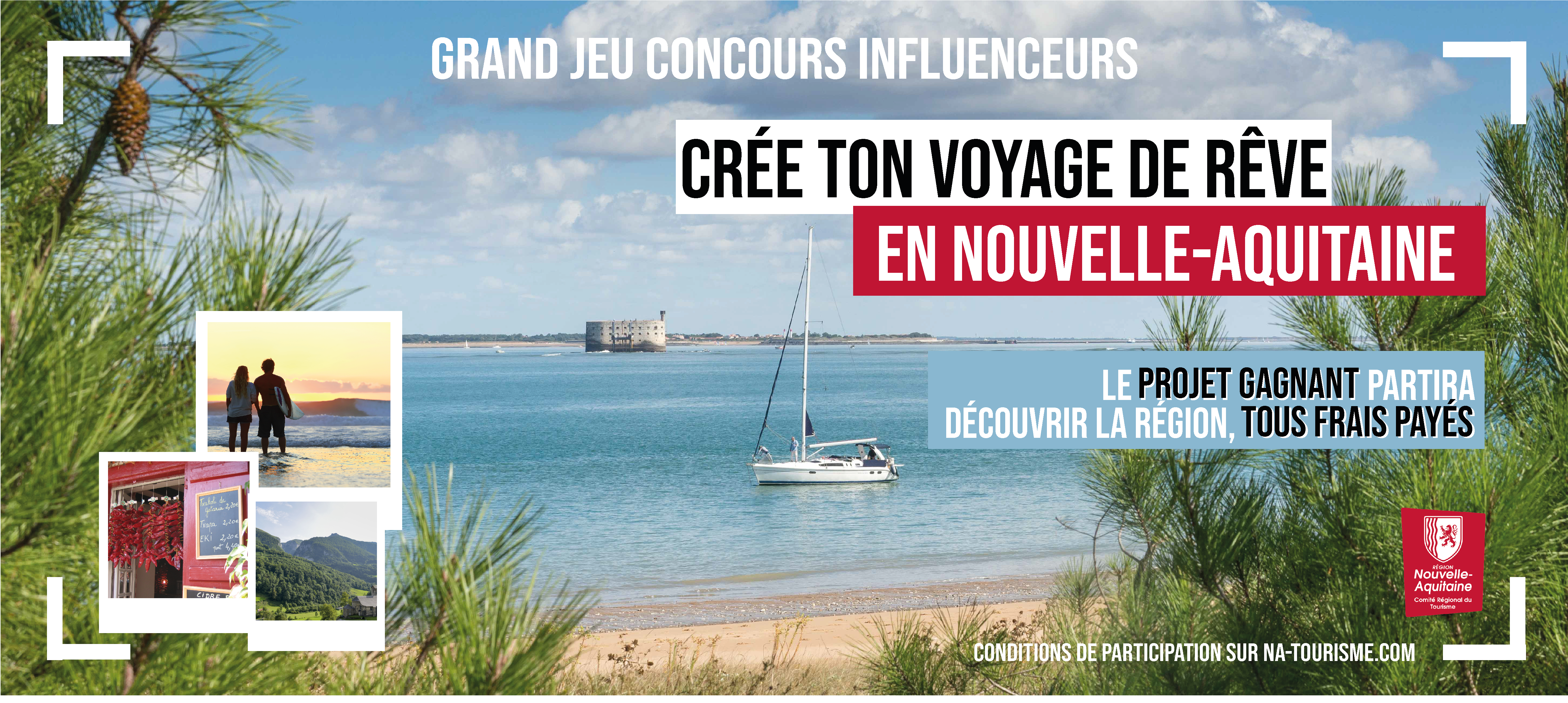 Grand jeu-concours influenceurs - Mon voyage de Rêve en Nouvelle-Aquitaine