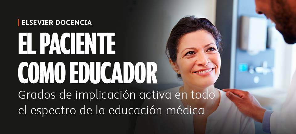 La Evolución del Rol del Paciente en la Educación Médica: De Espectador ...