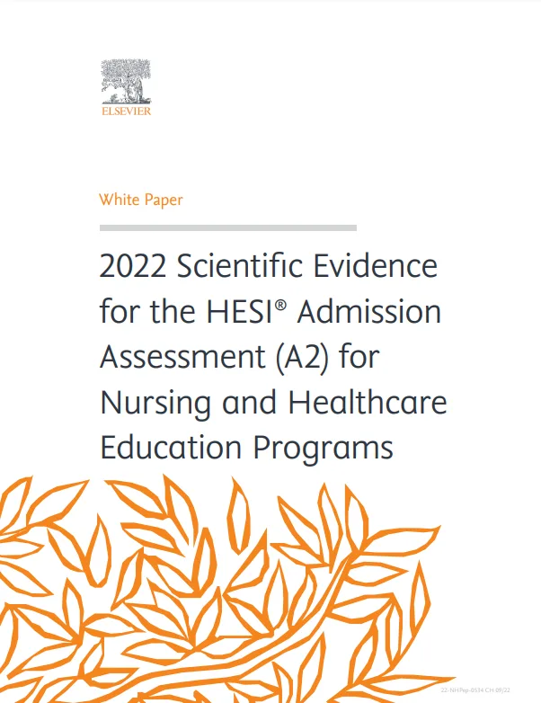 2022 Scientific Evidence for HESI® A2 in Nursing and Healthcare Education