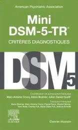 L'intégralité de la classification des troubles mentaux du DSM-5-TR, en format poche