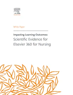 Impacting learning outcomes: scientific evidence for Elsevier 360 for nursing
