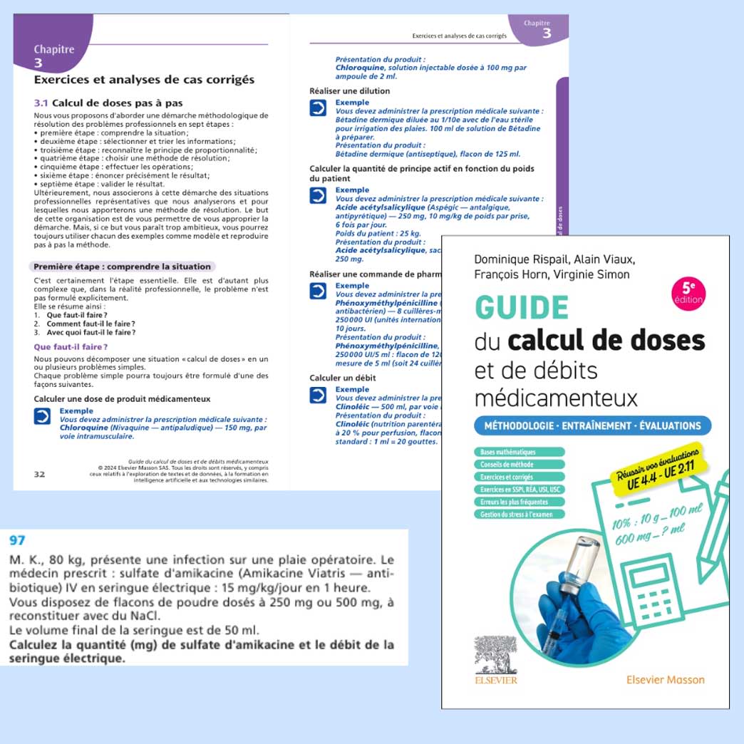 Maîtriser parfaitement le calcul de doses et de débits médicamenteux