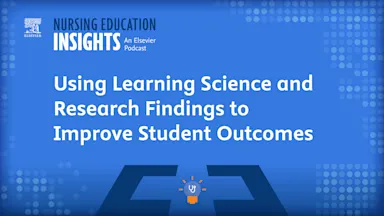 Podcast: Using Learning Science and Research Findings to Improve ...