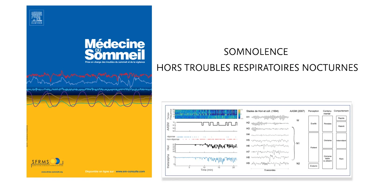Somnolence hors troubles respiratoires nocturnes