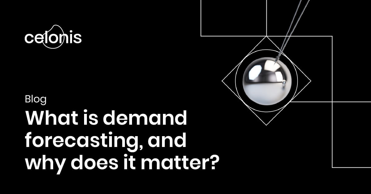 What Is Demand Forecasting Celonis