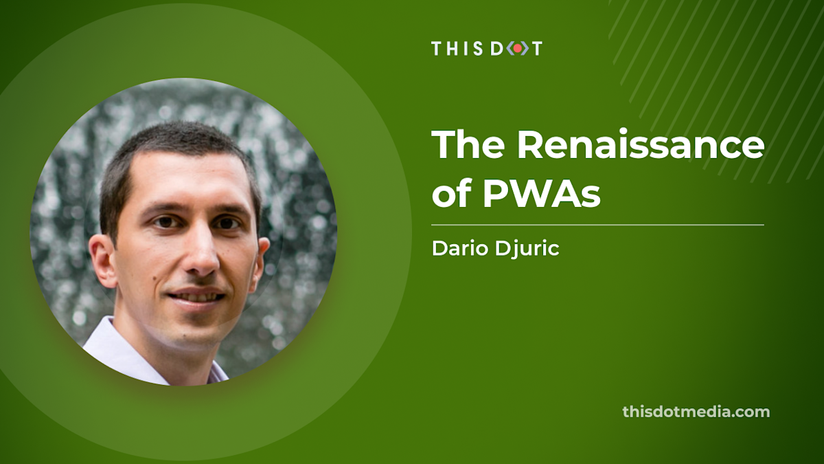 History of Mobile Web Development and the rise of PWA - This Dot Labs