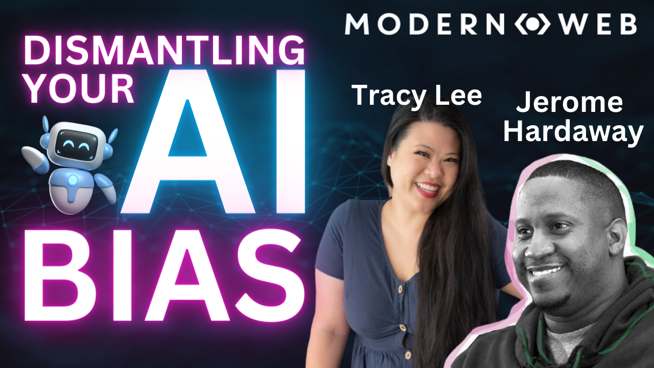 Dismantling Your AI Bias with Jerome Hardaway and Tracy Lee - This Dot Labs