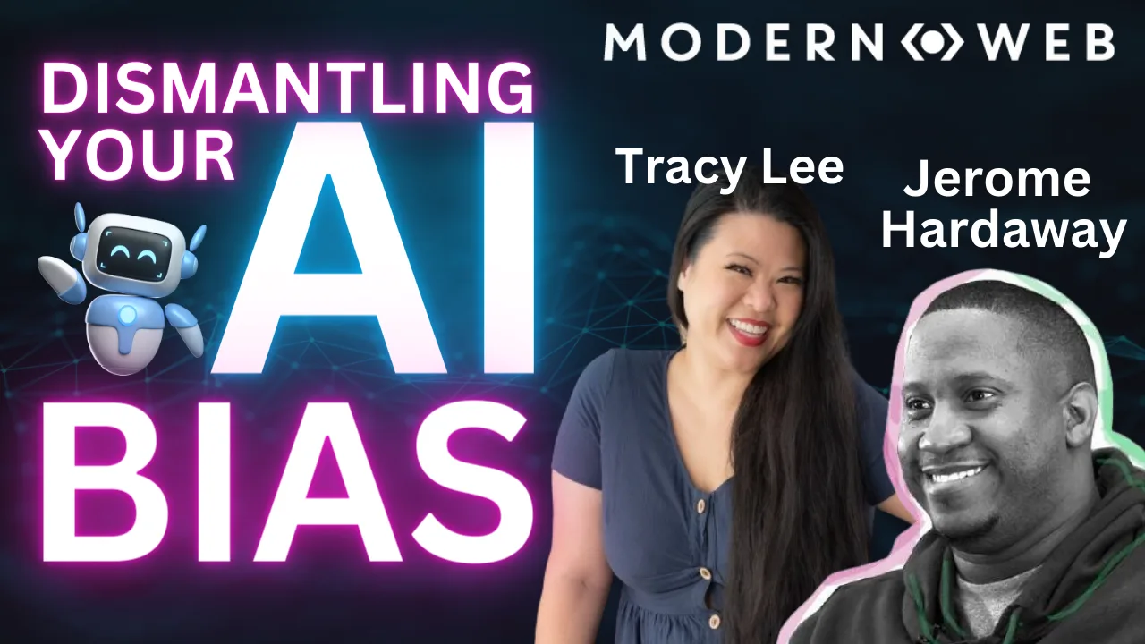 Dismantling Your AI Bias with Jerome Hardaway and Tracy Lee - This Dot Labs