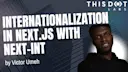 Internationalization in Next.js with next-intl - This Dot Labs